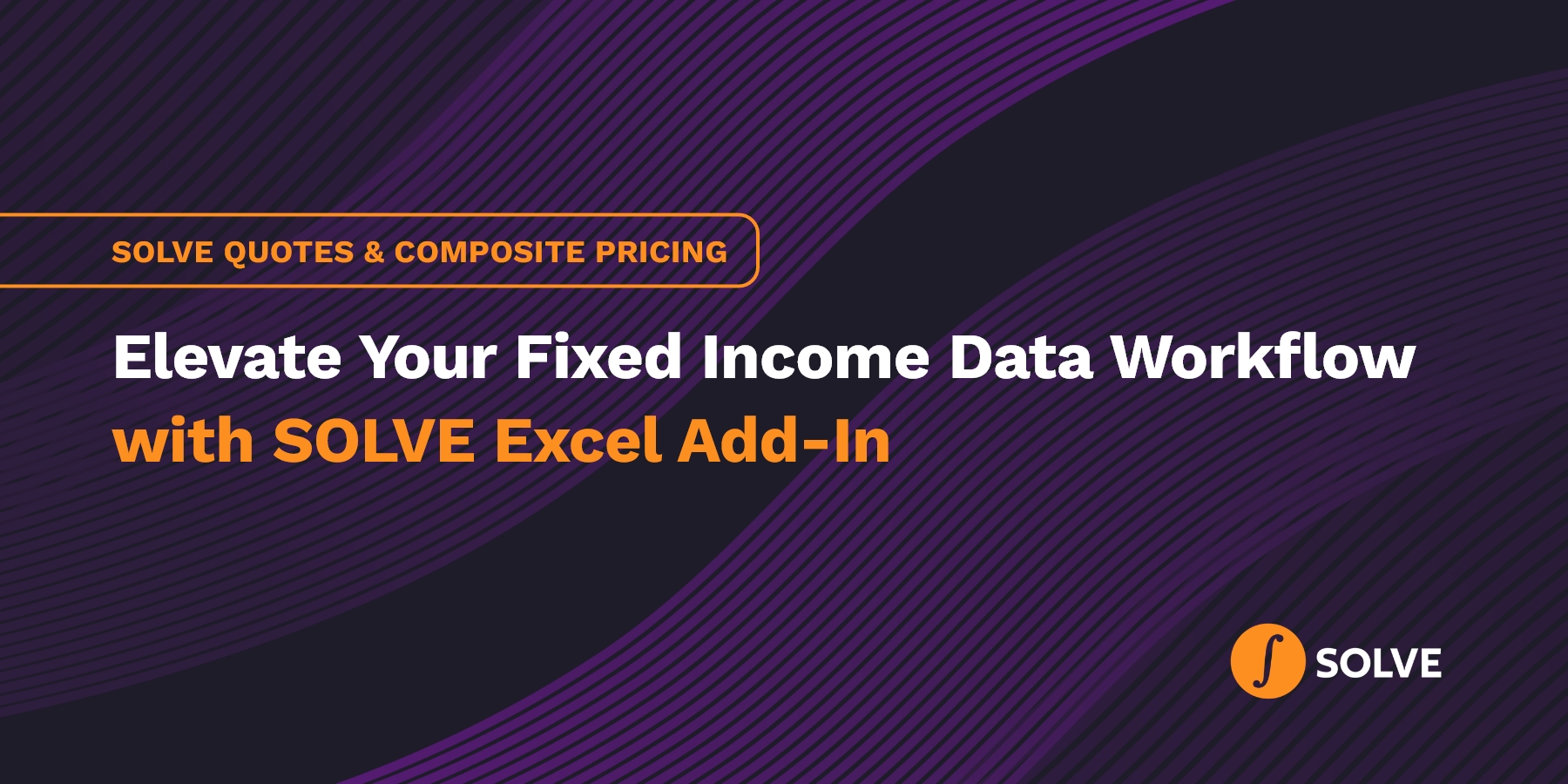 Introducing SOLVE Quotes Composite Pricing Excel Add-In
